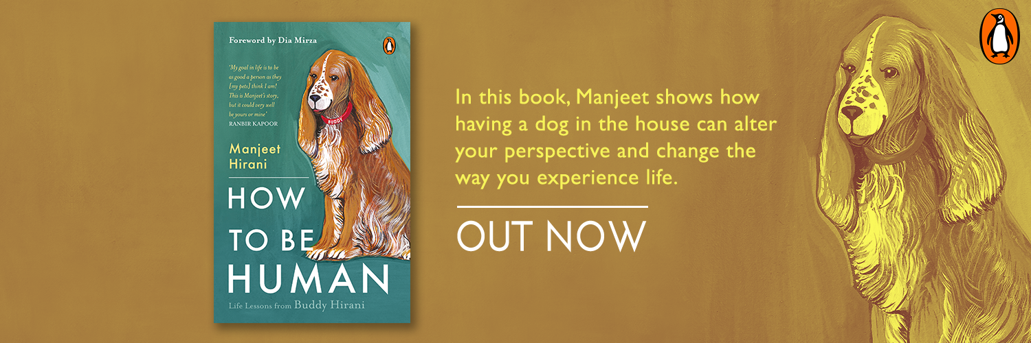 How to be Human by Manjeet Hirani - An Excerpt - Penguin Random House India