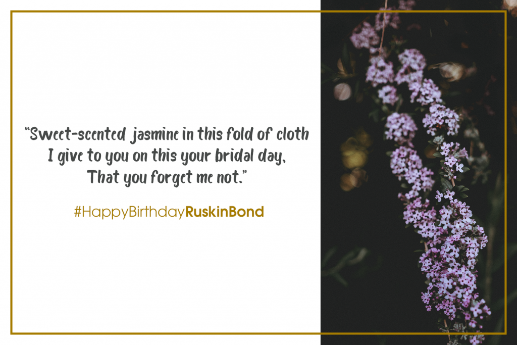 5 Times Ruskin Bond Made Us Fall in Love with Poems - All Over Again ...
