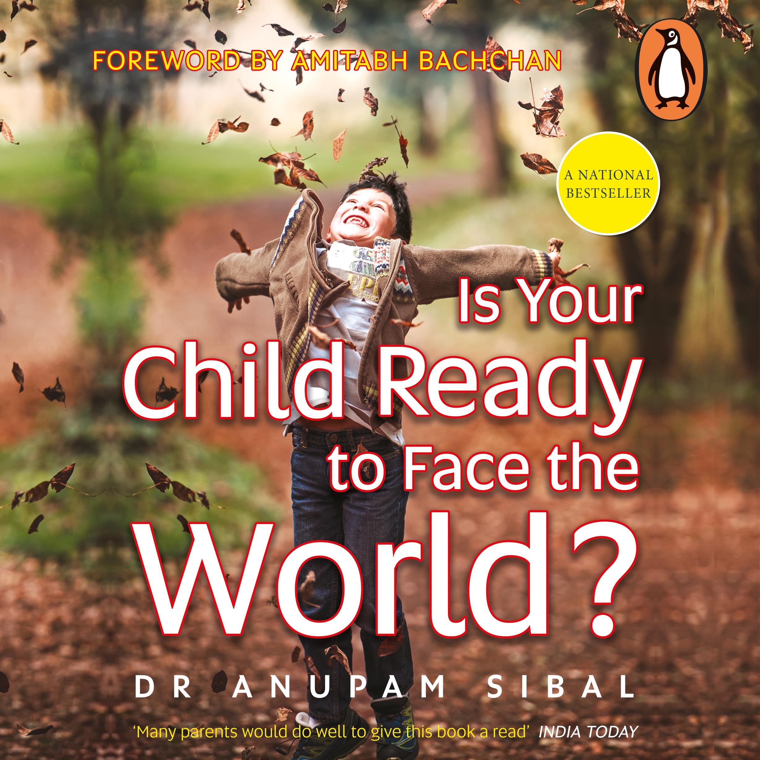 Is Your Child Ready to Face the World? - Penguin Random House India Is Your Child Ready to Face the World? - Penguin Random House India