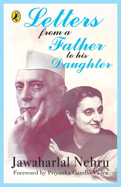 Letters from a Father to His Daughter - Penguin Random House India
