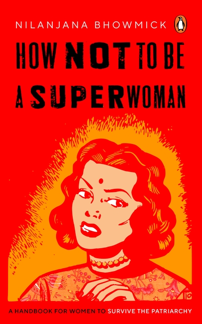 How Not To Be A Superwoman - Penguin Random House India