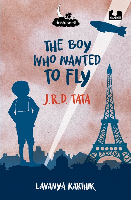 The Boy Who Wanted to Fly: J.R.D. Tata (Dreamers Series) - Penguin ...
