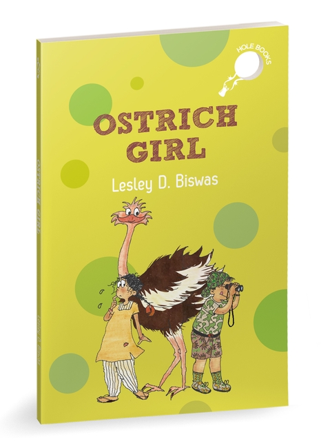 Ostrich Girl | An illustrated chapter book on biodiversity and ...