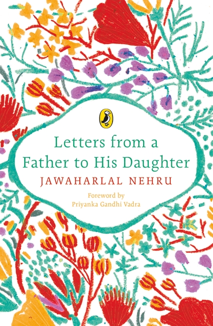Letters from a Father to His Daughter - Penguin Random House India