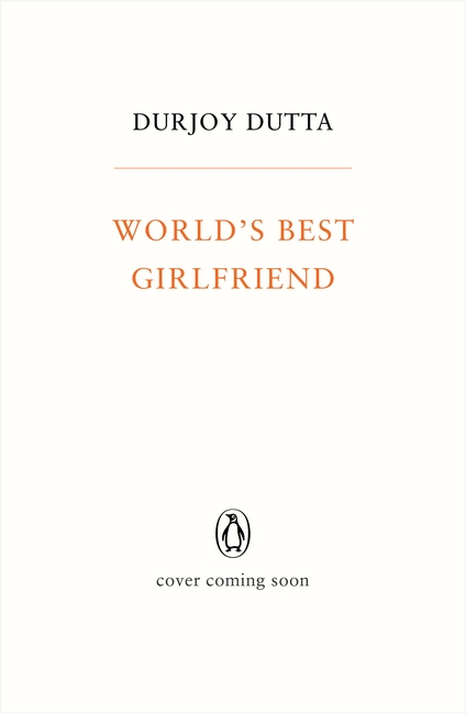 World's Best Ex-Girlfriend - Penguin Random House India