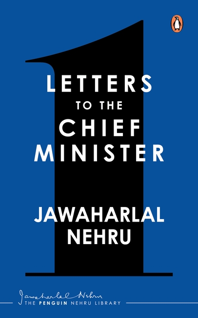 Jawaharlal Nehru's Letters to Chief Ministers: 1947-1964 - Volume 1 ...