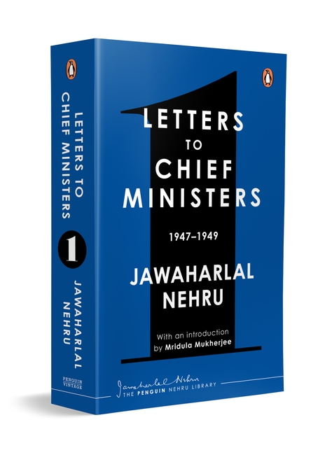 Jawaharlal Nehru's Letters to Chief Ministers: 1947-1964 - Volume 1 ...