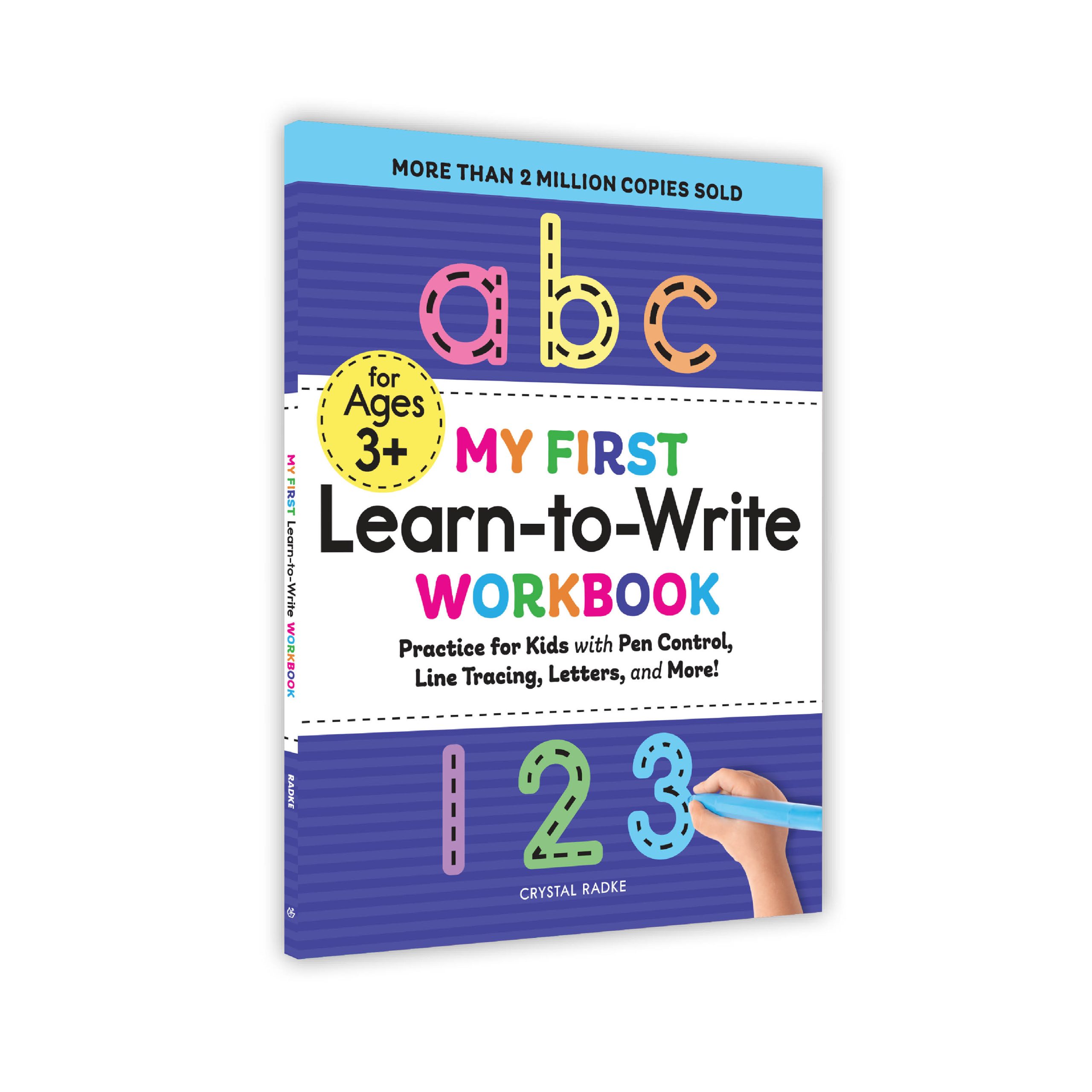 My First Learn-to-Write Workbook: Practice for Kids with Pen Control, Line Tracing, Letters, and ...
