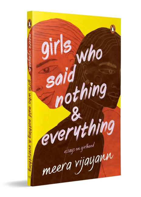 Girls Who Said Nothing and Everything - Penguin Random House India